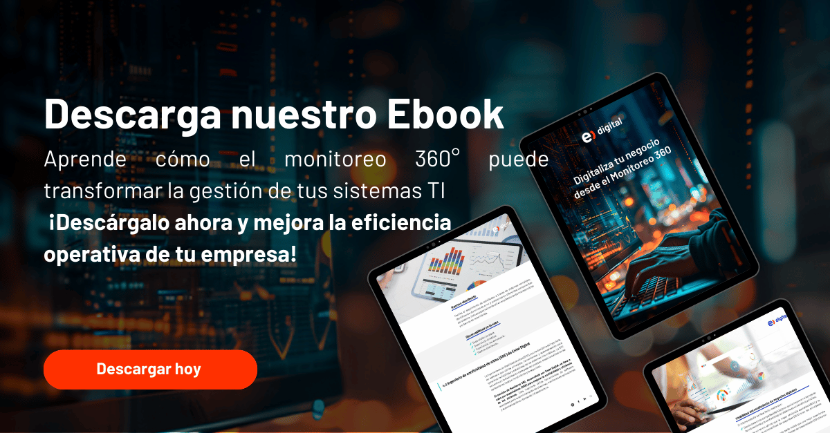 Ebook sobre el monitoreo 360° en Sistemas TI
